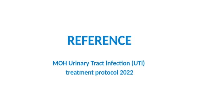 UTI treatment-according to MOH protocol.pptx
