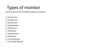 Monitor component of Computer output.pptx