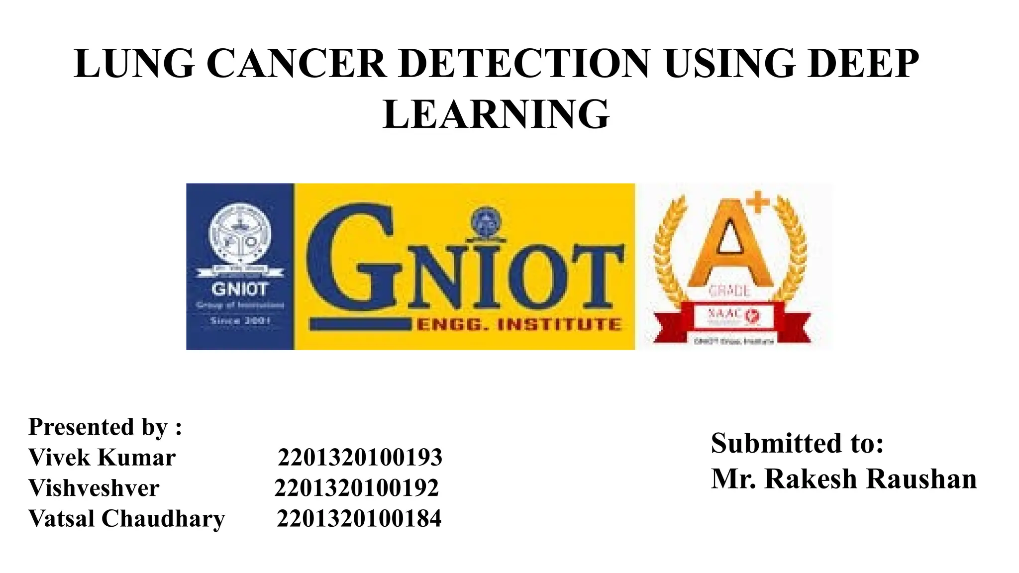 Lung Cancer Detection using Deep Learning.pptx