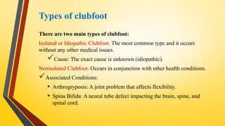 Understanding CTEV: Causes, Symptoms, and Treatment Options | PPTX