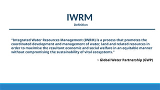 IWRM (Integrated Water Resource Management) | PPTX