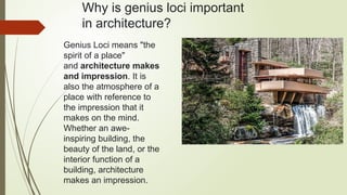 Why is genius loci important in architecture | PPTX
