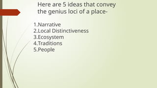 Why is genius loci important in architecture | PPTX