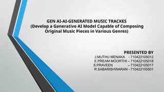 Generative AI generated music traces - Gen AI model | PPTX