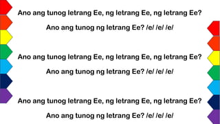 Ano ang titik Ee, ipakilala ang titik Ee.pptx