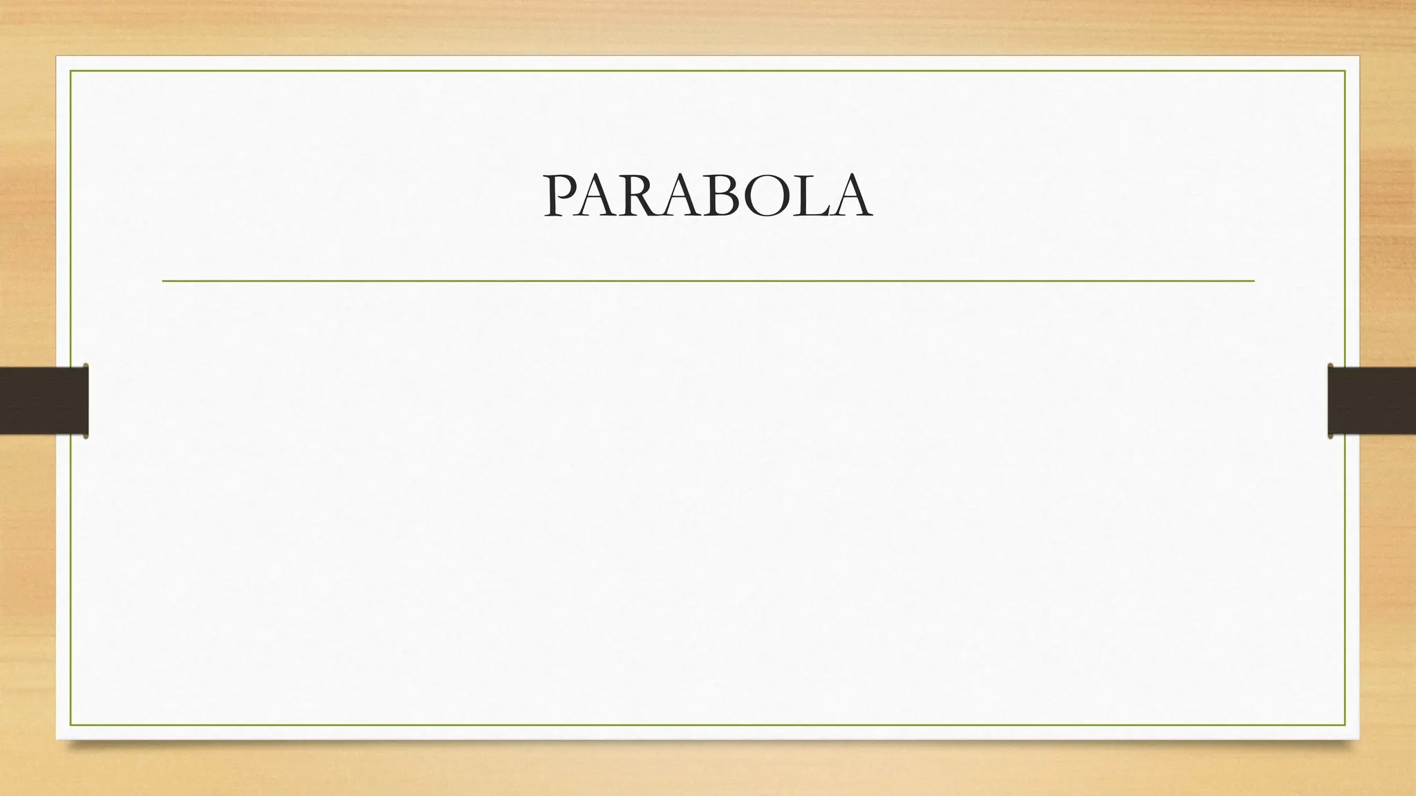 Parabola for class 11 with equation and exampless | PPTX