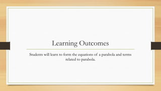 Parabola for class 11 with equation and exampless | PPTX