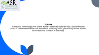 Anatomical Prefixes - hydro and hyster | PPTX