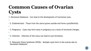Presentation1 ovarian cysts. for fourth pptx | PPTX