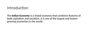 Presentation on Indian Economy as a huge economy.pptx