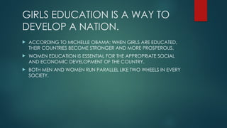 Presentation on girls child education in | PPTX