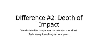 presentation1 on trends and fads sample ppt.pptx