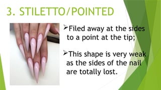 basic nail shapes powerpoint presentation | PPTX