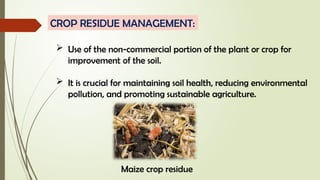 Presentation1.pptx crop residue management | PPTX