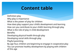 Importance of Play in prompting health child development | PPTX