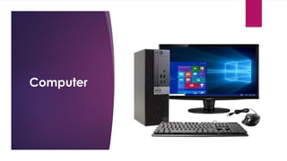 Information of computer and its devices. | PPTX