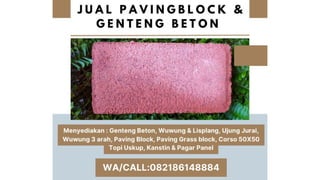 Perpaduan Warna Menawan, Harga Paving Block Menenangkan! | PDF