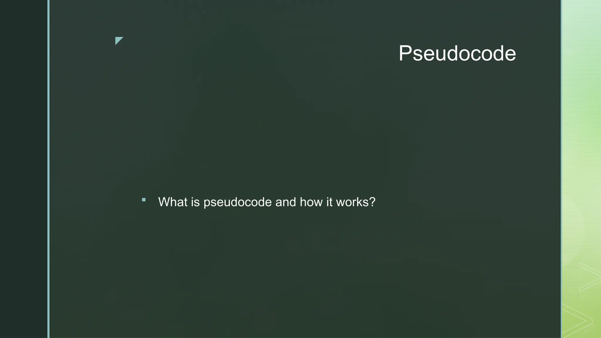 Pseudocode Practice And Doing In Right Way Pptx