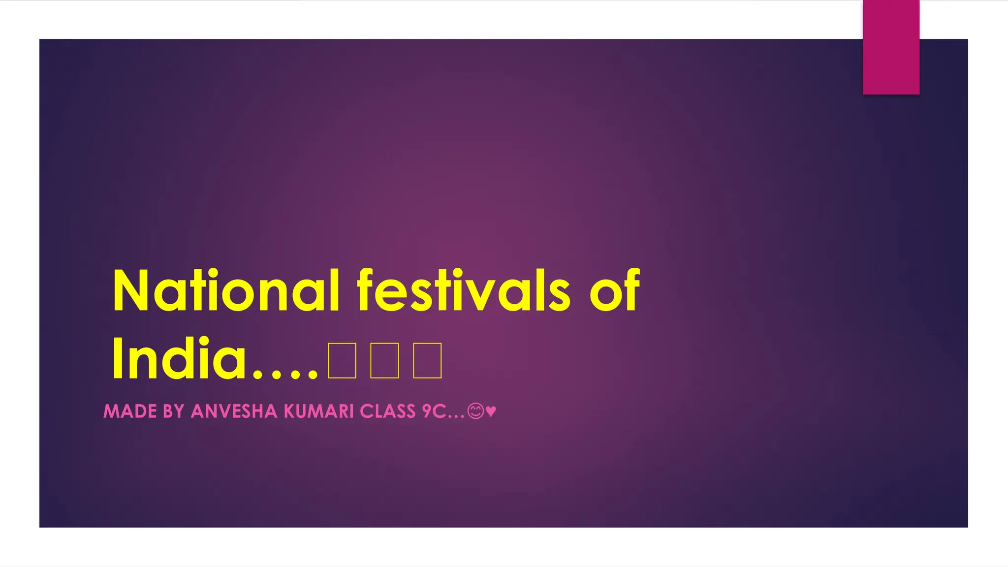 National festivals on India to show culture | PPTX