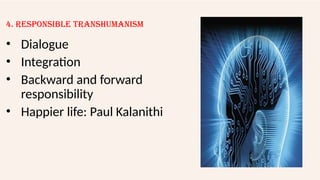 presentation on transhumanism and posthumanism | PPTX