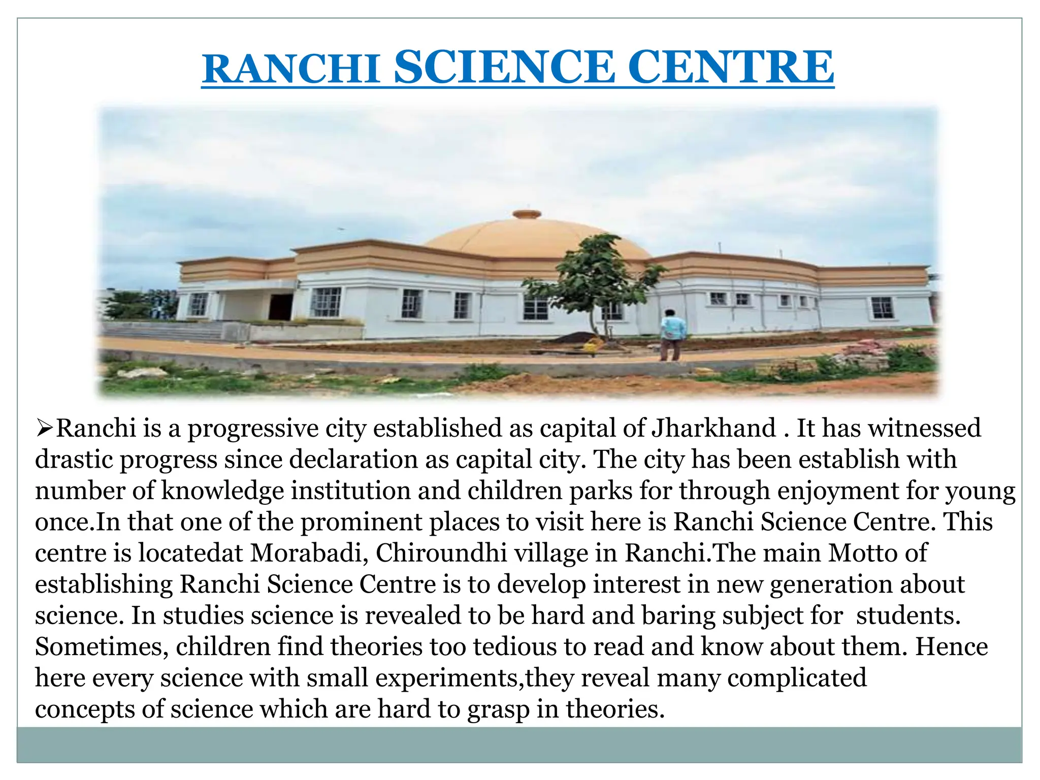 Konwing about Ranchi Science Center Jharkhand 4.pptx