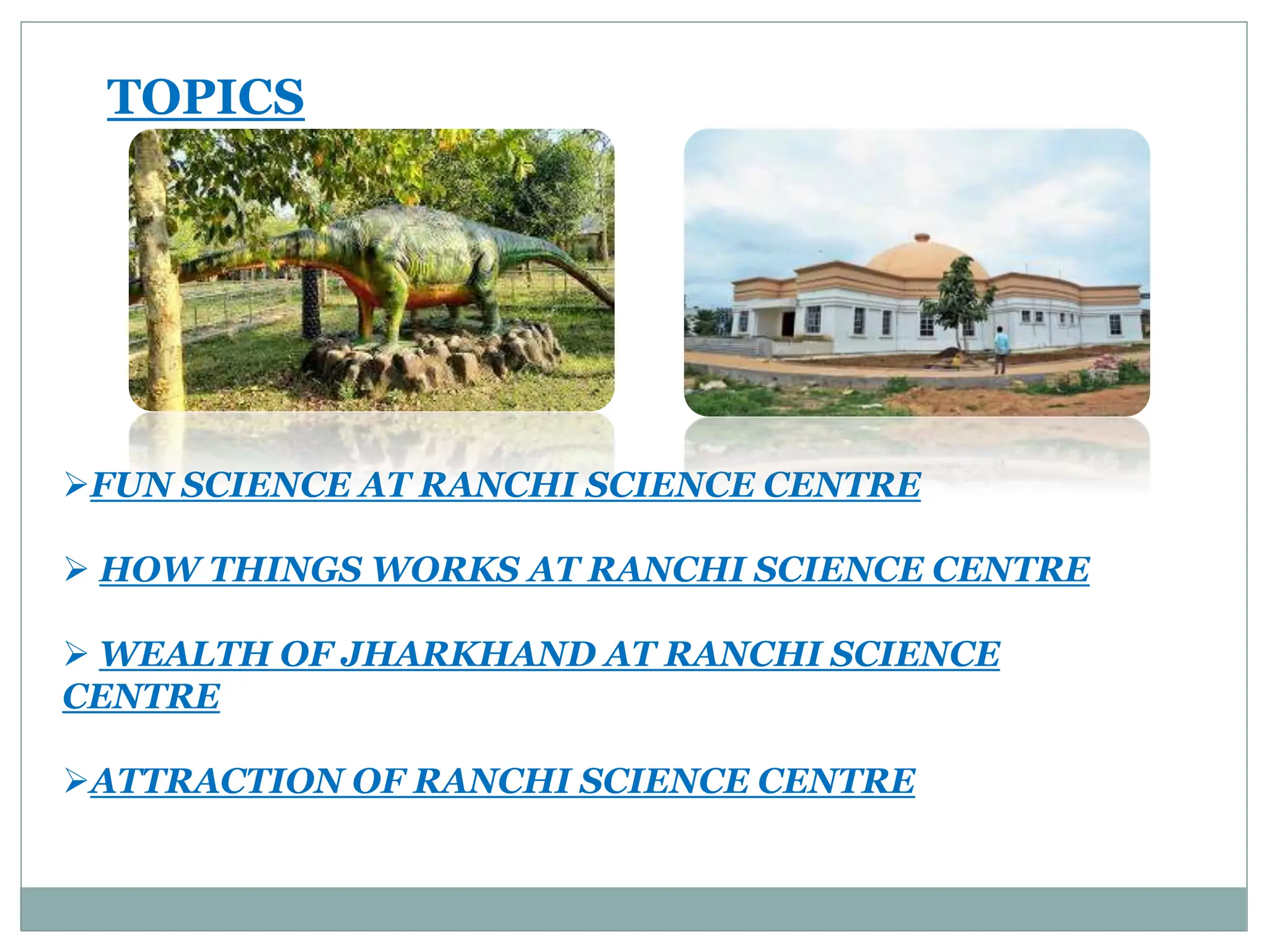 Konwing about Ranchi Science Center Jharkhand 4.pptx