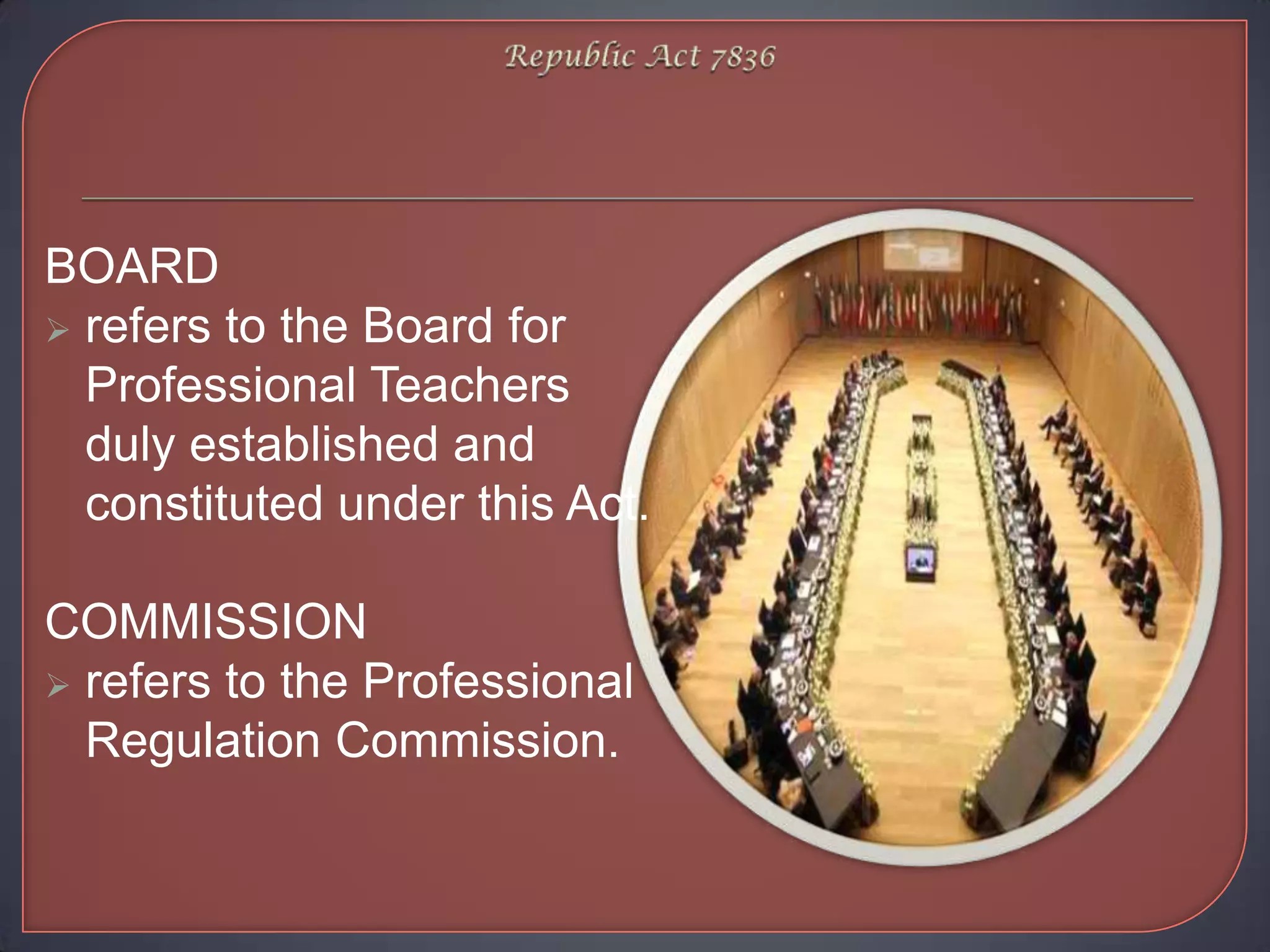 REPUBLIC ACT 7836 (Philippine Teachers Professionalization Act) | PPTX