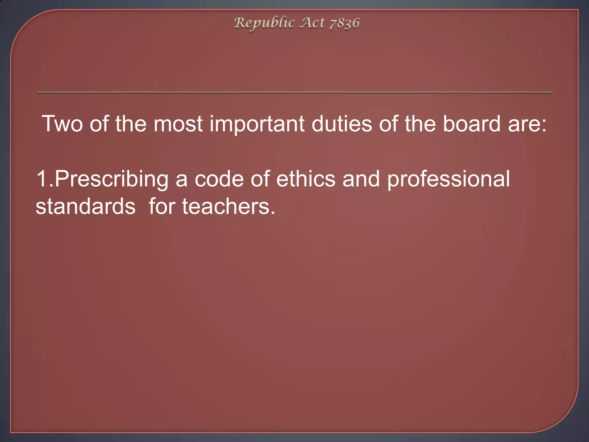 REPUBLIC ACT 7836 (Philippine Teachers Professionalization Act) | PPTX