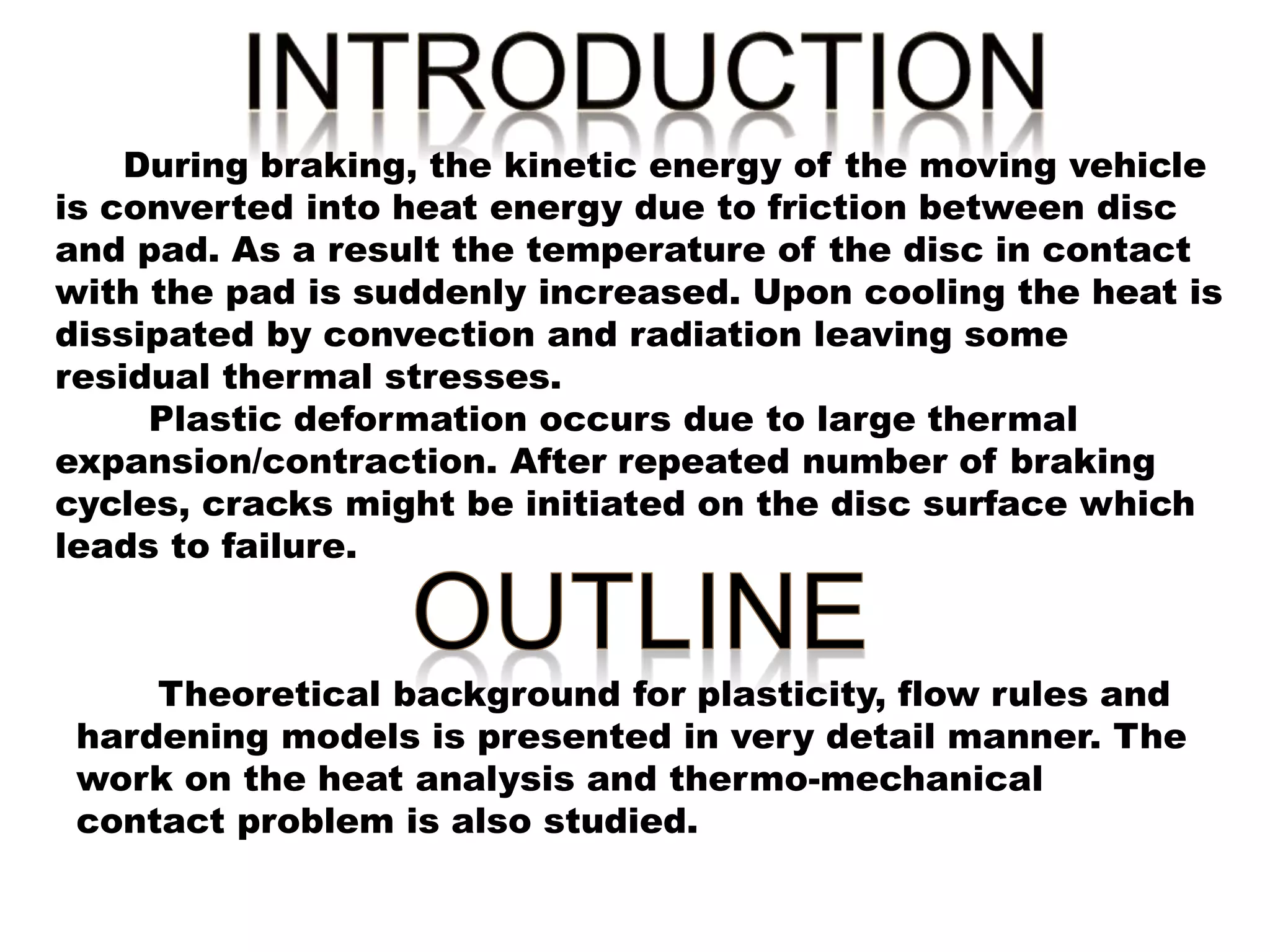 Introduction : Simulation of thermal stresses in Disc Brakes | PPTX