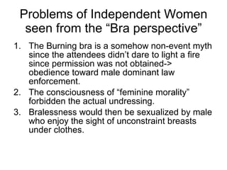 Presentation1 Bra Burning | PPT | Women\'s Intimates and Sleepwear ...