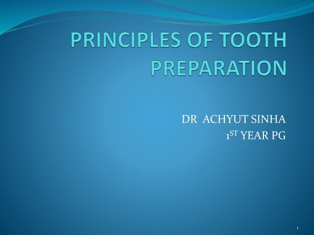 principles of tooth preparations | PPTX | Dental Health | Diseases and ...