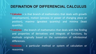 A presentation on differencial calculus | PPTX