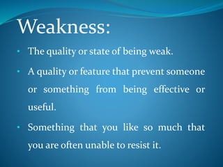 How to Convert Weakness Into Strength | PDF