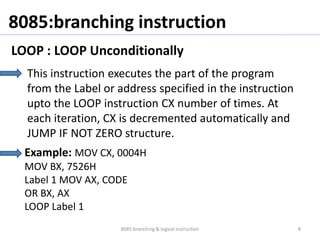 8085:branching and logical instruction | PPTX
