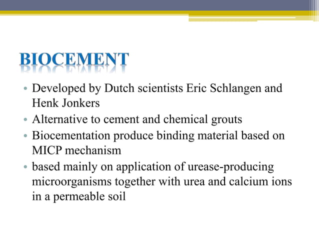 Calcite forming bacteria and production of biocement | PPTX