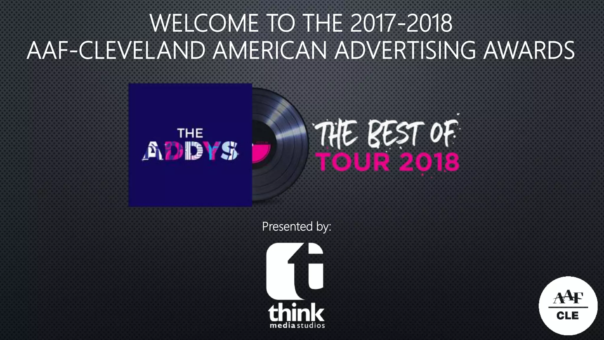 2017-18 AAF-Cleveland ADDY Award Winners | PPTX | Advertising Industry ...