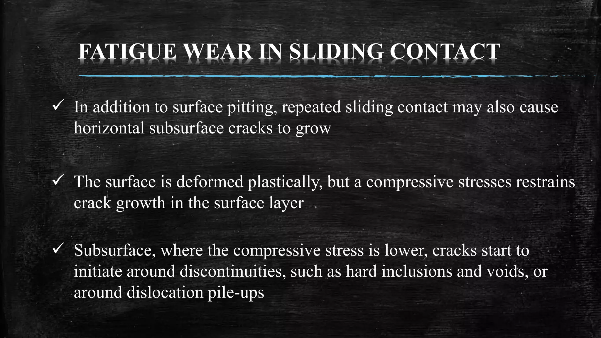 SURFACE FATIGUE | PPTX