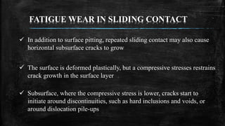 SURFACE FATIGUE | PPTX
