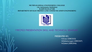 PRESENTATION SKILLS AND TECHNICAL SEMINAR | PPT