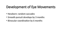 Physiology of Ocular Movements and Pathways | PPTX