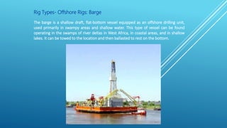 Presentation 1 drilling rigs | PPT