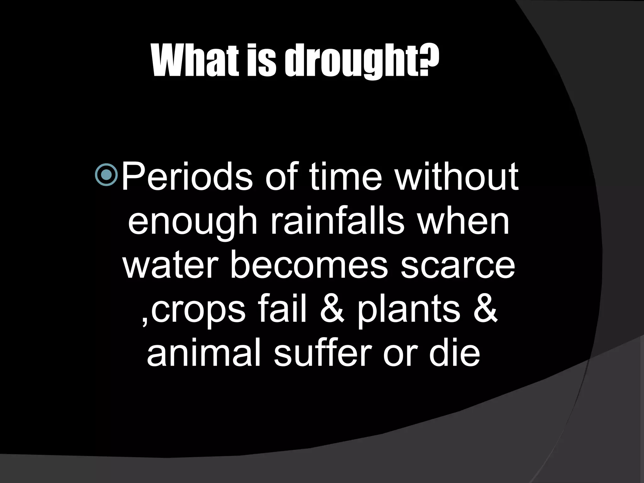 Presentation1 Drought | PPT