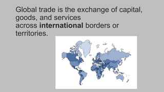 Global Trade and Marketing | PPTX