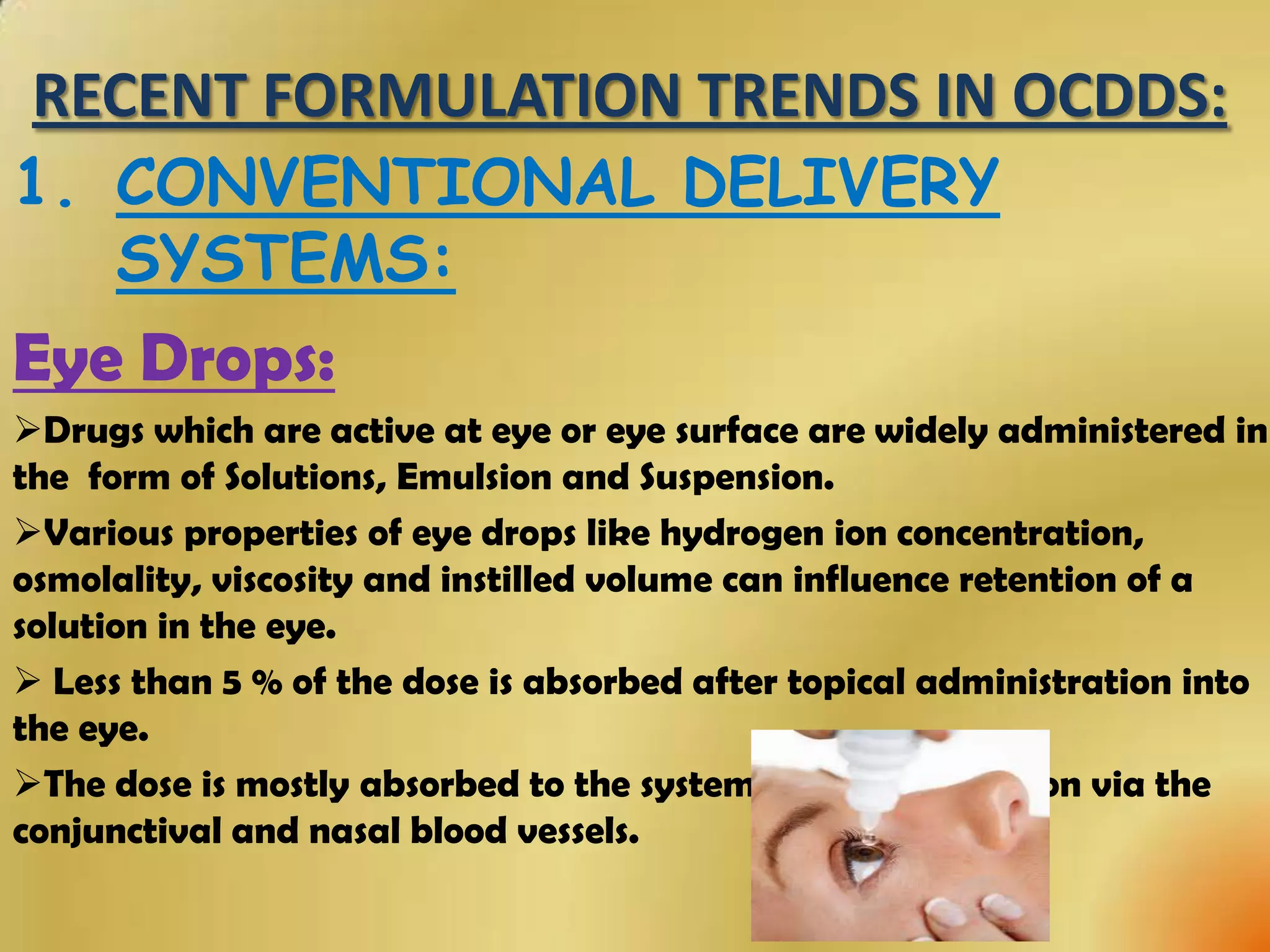 ocular drug delivery systems | PPTX