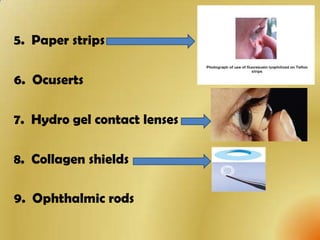 ocular drug delivery systems | PPTX