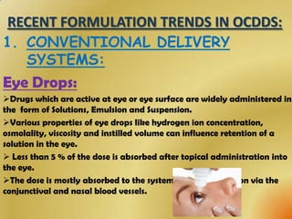 ocular drug delivery systems | PPTX