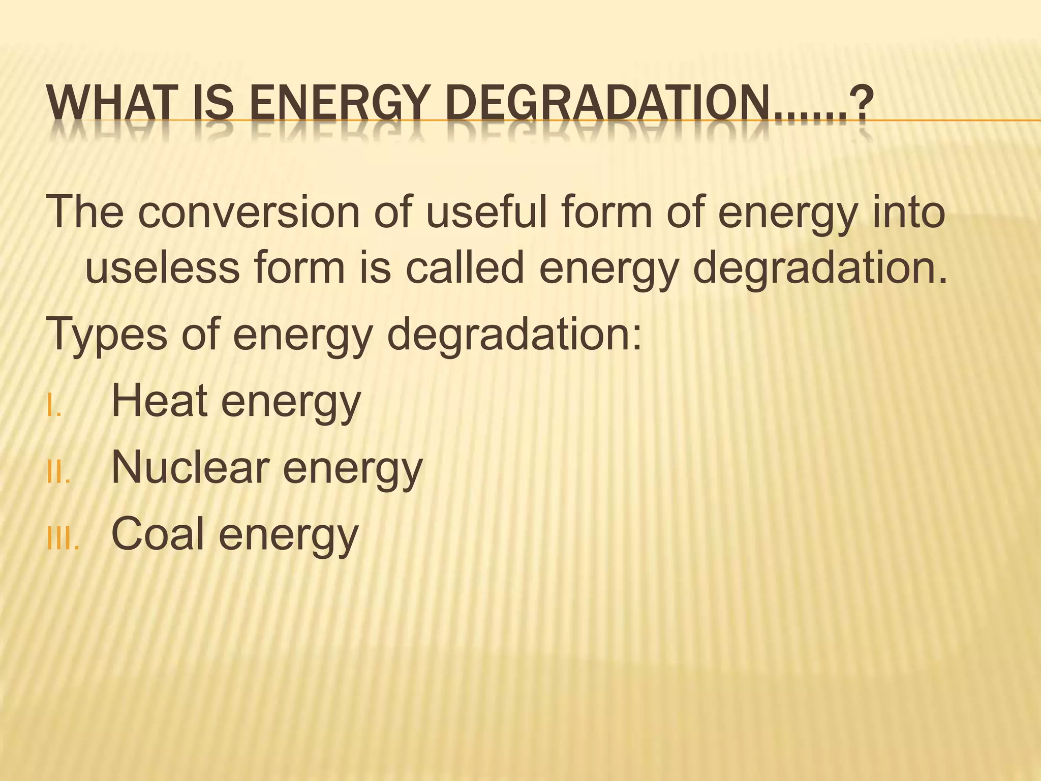 Energy And Environmental Degradation | PPTX