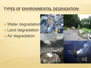 Energy And Environmental Degradation | PPTX