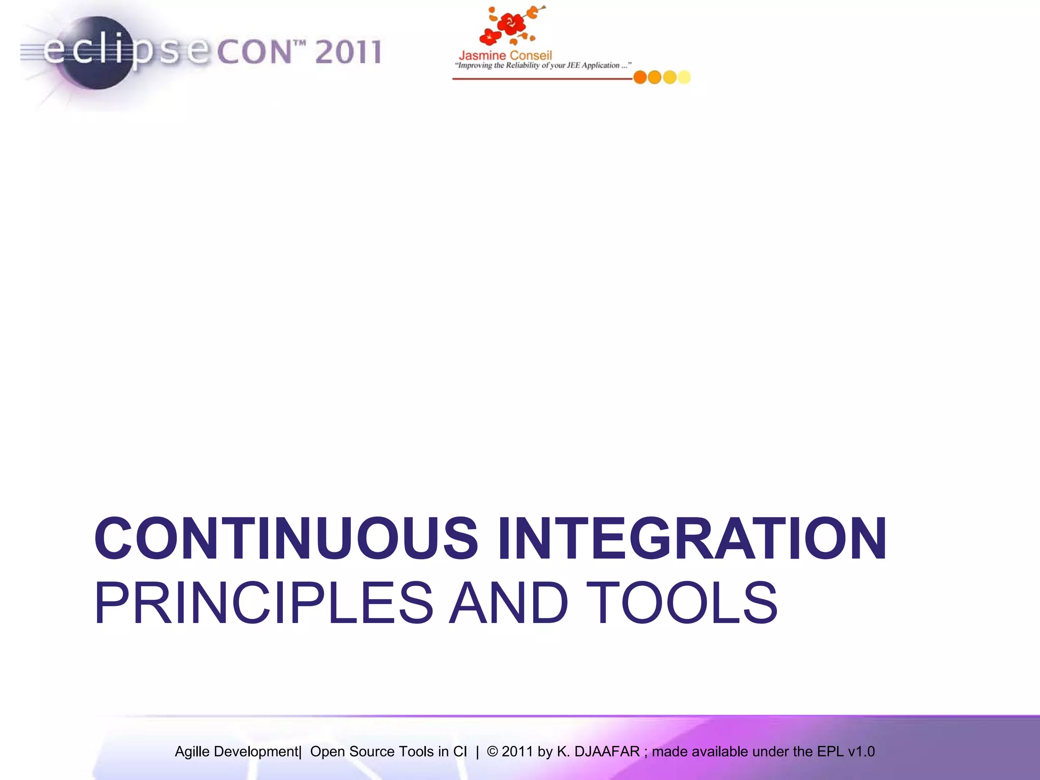 Presentation 1 Open Source Tools In Continuous Integration Environment
