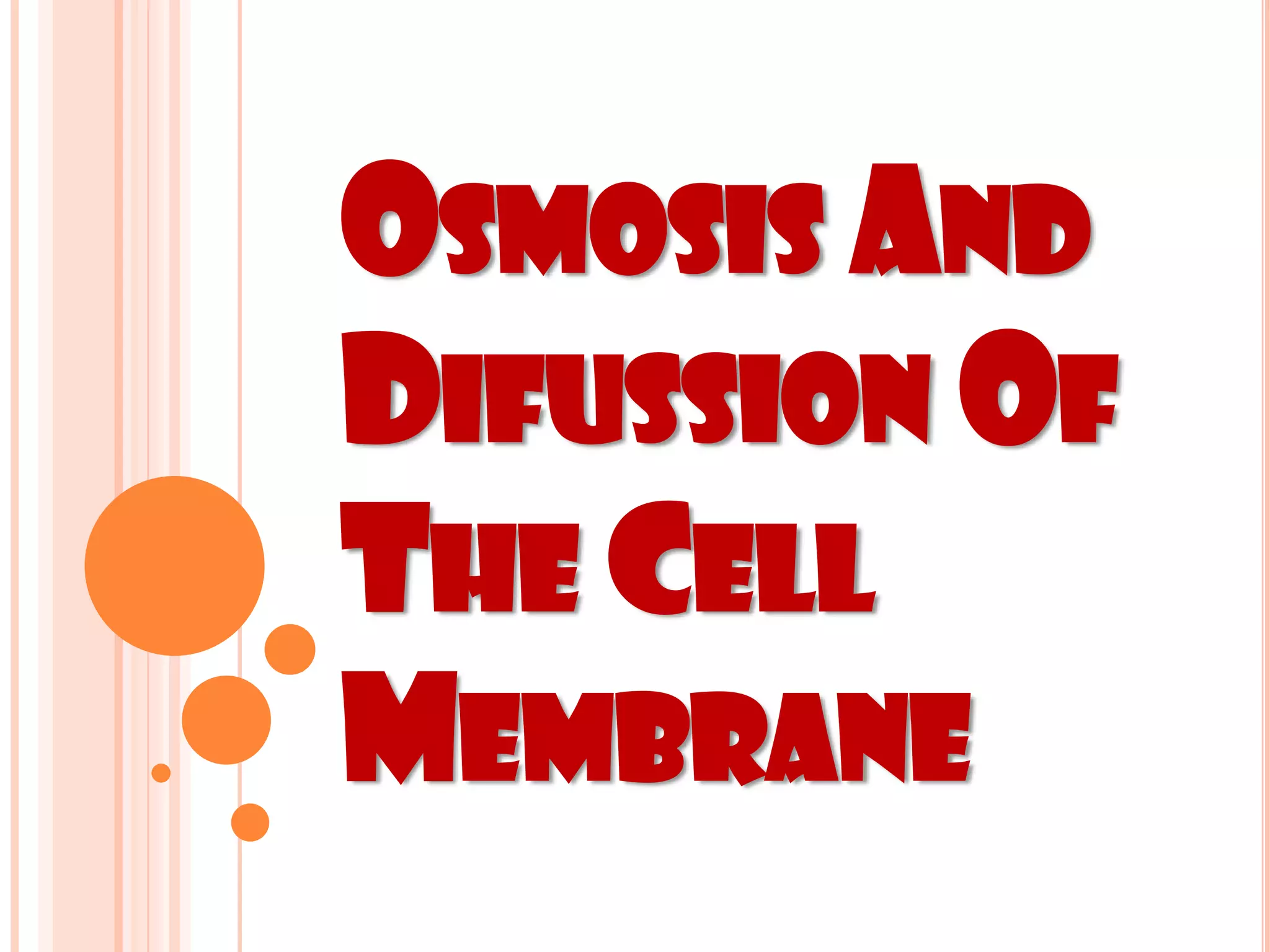 Presentation1 osmosis and diffusion | PPT